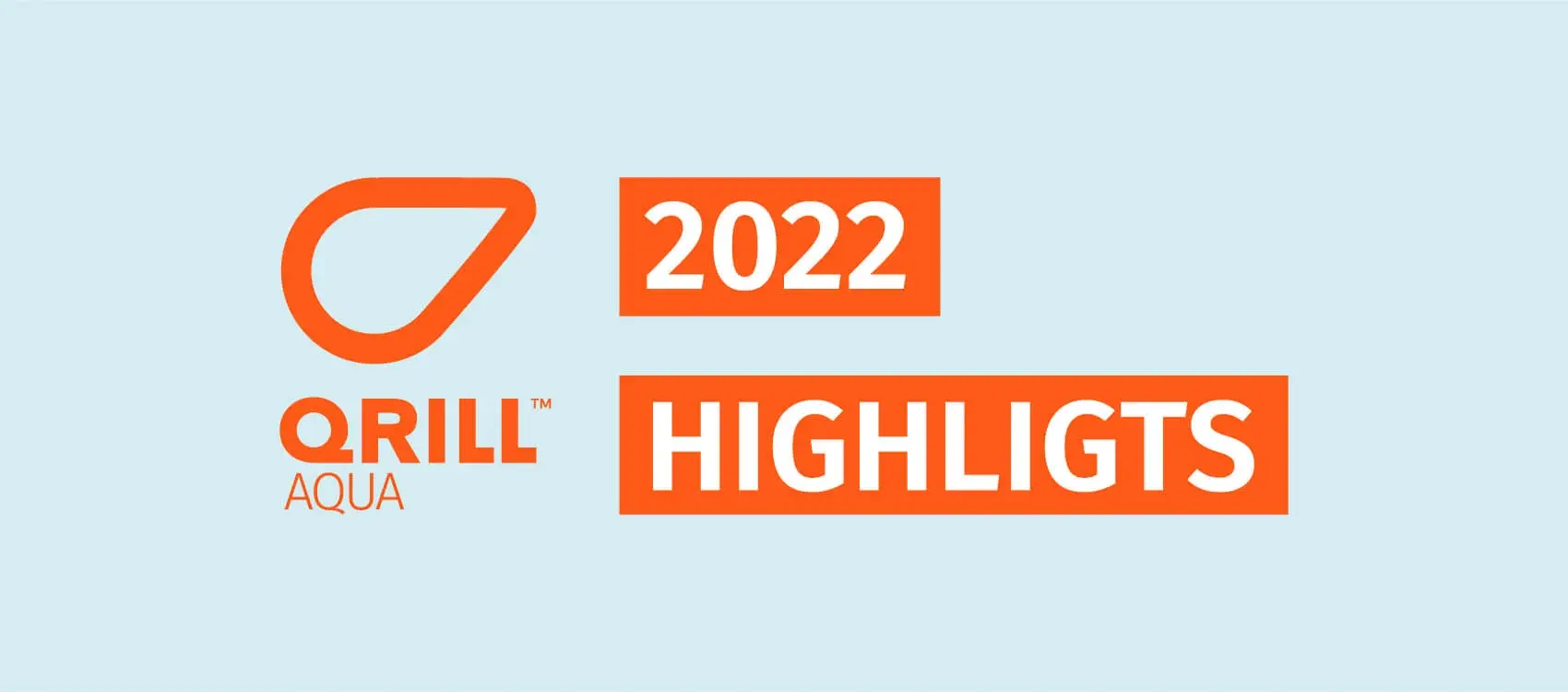 QRILL Aqua in 2022: a year of discovery, engagement, and growth